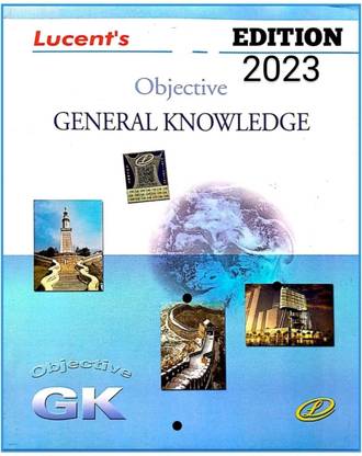 Lucent Publication Objective General Knowledge 2023: Buy Lucent Publication Objective General ...