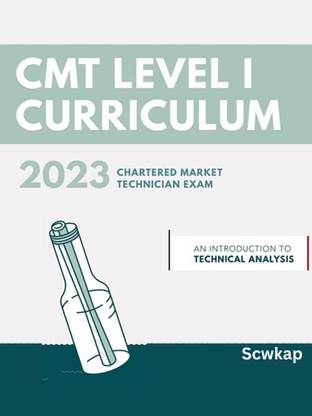 2023 CMT Level 1 Curriculum - Introduction To Technical Analysis: Buy ...