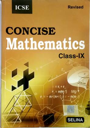 ICSE Concise Mathematics Class-9 (Old Book): Buy ICSE Concise ...