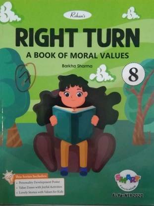 Rohit Right Turn A Book Of Moral Values Class 8: Buy Rohit Right Turn A ...