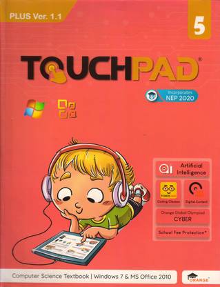 Touchpad Plus Ver. 1.1 Class - 5 (Computer Science Textbook | Windows 7 ...