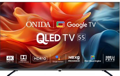 ONIDA 139 cm (55 inch) QLED Ultra HD (4K) Smart Google TV Online at best Prices In India