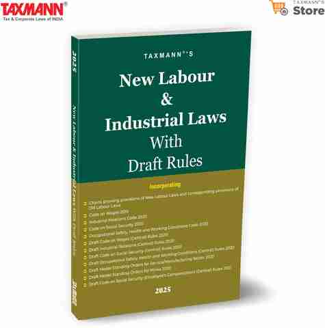 Taxmann's New Labour & Industrial Laws with Draft Rules – Complete ...