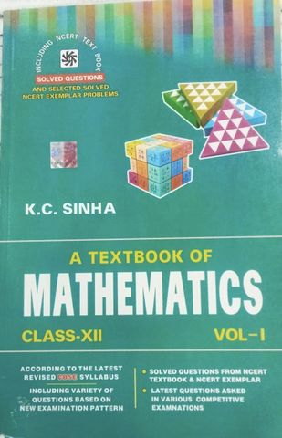K.C SINHA A Text Book Of Mathematics Class XII Vol - I For 2026 ...