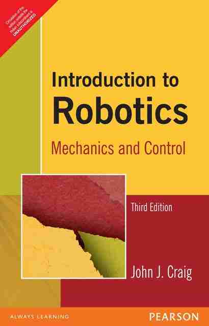 Introduction to Robotics: Buy Introduction to Robotics by Craig John J ...