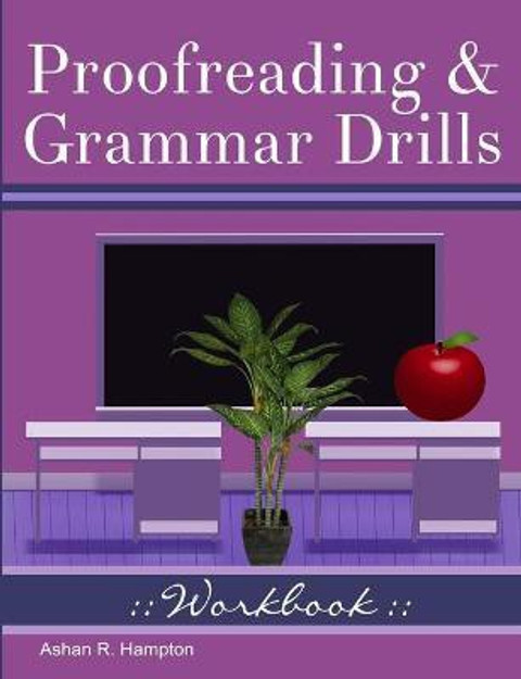 Proofreading & Grammar Drills Workbook: Buy Proofreading & Grammar ...
