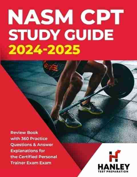 NASM CPT Study Guide 2024-2025: Buy NASM CPT Study Guide 2024-2025 by ...