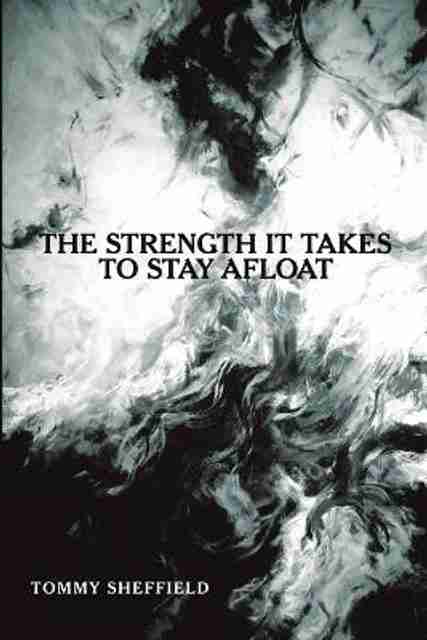 The Strength It Takes to Stay Afloat: Buy The Strength It Takes to Stay ...