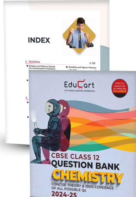 Educart CBSE Class 12 Question Bank PHYSICS, CHEMISTRY, MATHEMATICS ...