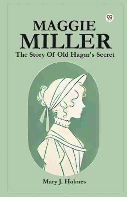 Maggie Miller The Story Of Old Hagar's Secret: Buy Maggie Miller The ...
