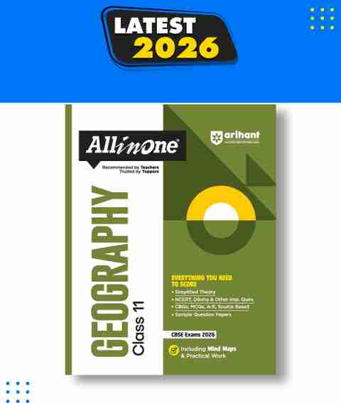 (Old Edition) Arihant All in One Geography Class 11 for CBSE Exams 2025 ...