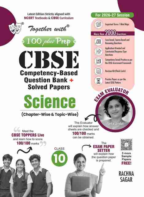 Together with 100 Plus Prep CBSE Question Bank Class 10 Science for ...