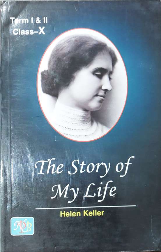 Helen Keller The Story Of My Life The Story Of My Life Helen Keller