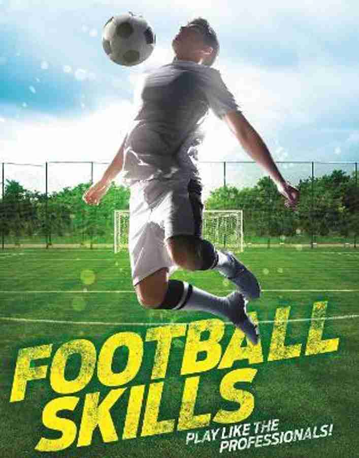 Football Skills Buy Football Skills by Gifford Clive at Low Price in India Flipkart