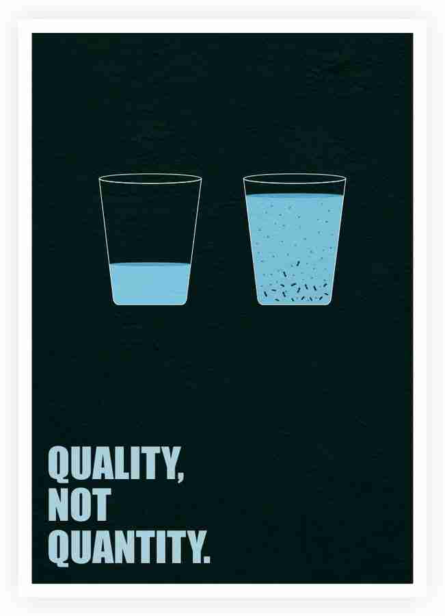 Quality Not Quantity Quote