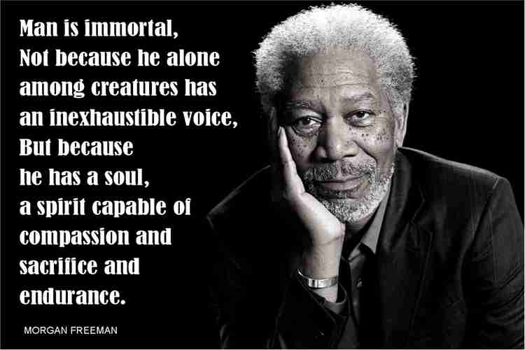 Morgan Freeman Inspirational Quotes