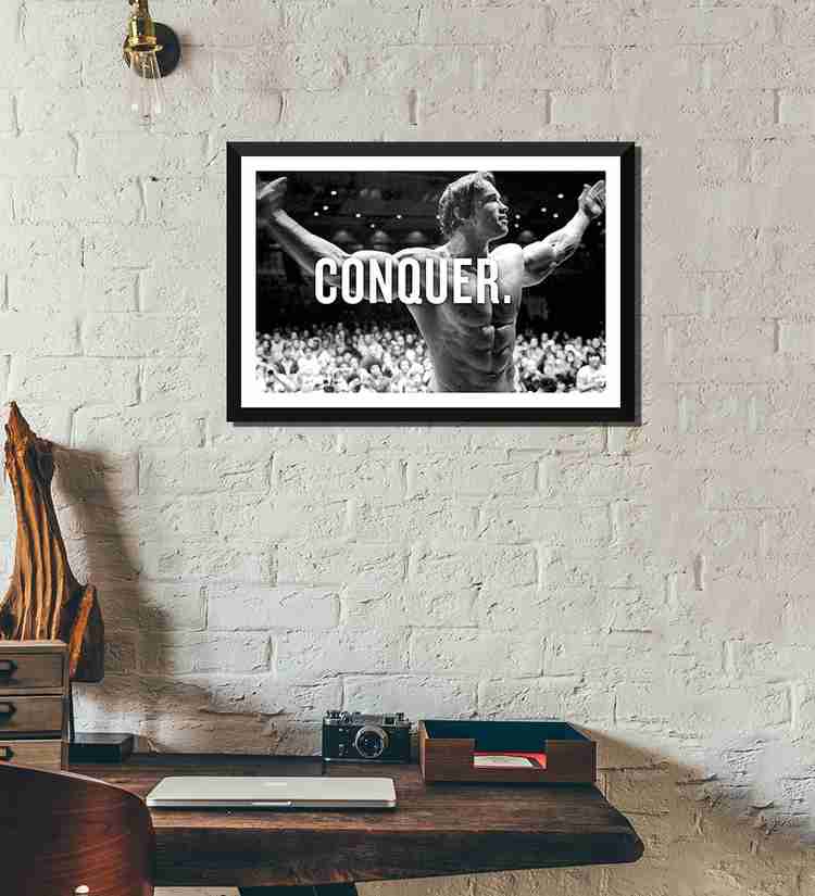 Arnold Schwarzenegger Conquer Quote