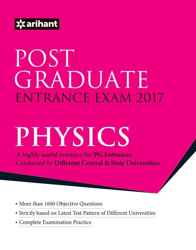 Physics Post Graduate Entrance Exam 2017 Single Edition: Buy Physics ...