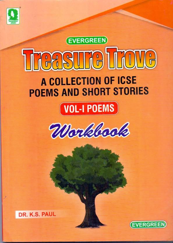 Treasure Trove A Collection Of ICSE Poems And Short Stories Vol I Poems treasure-trove-a-collection-of-icse-poems-and-short-stories-vol-i-poems