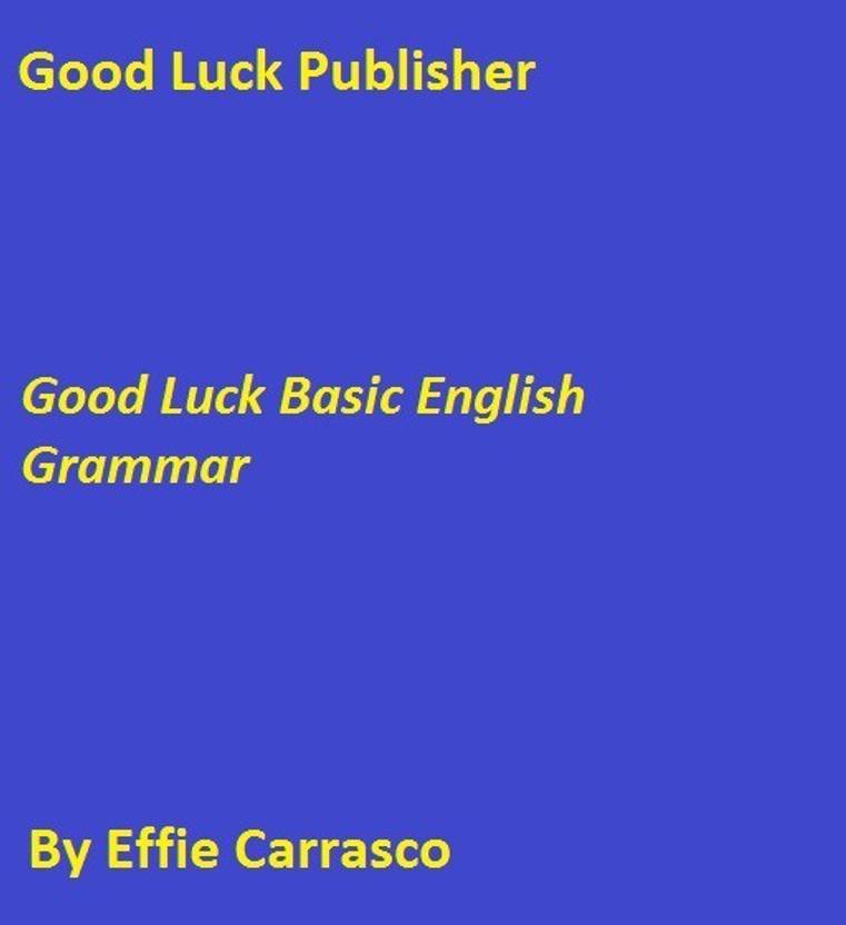 Good Luck Basic English Grammar: Buy Good Luck Basic English Grammar by ...