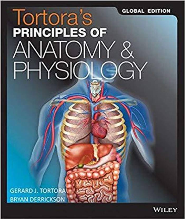 Tortora's Principles of Anatomy and Physiology: Buy Tortora's ...