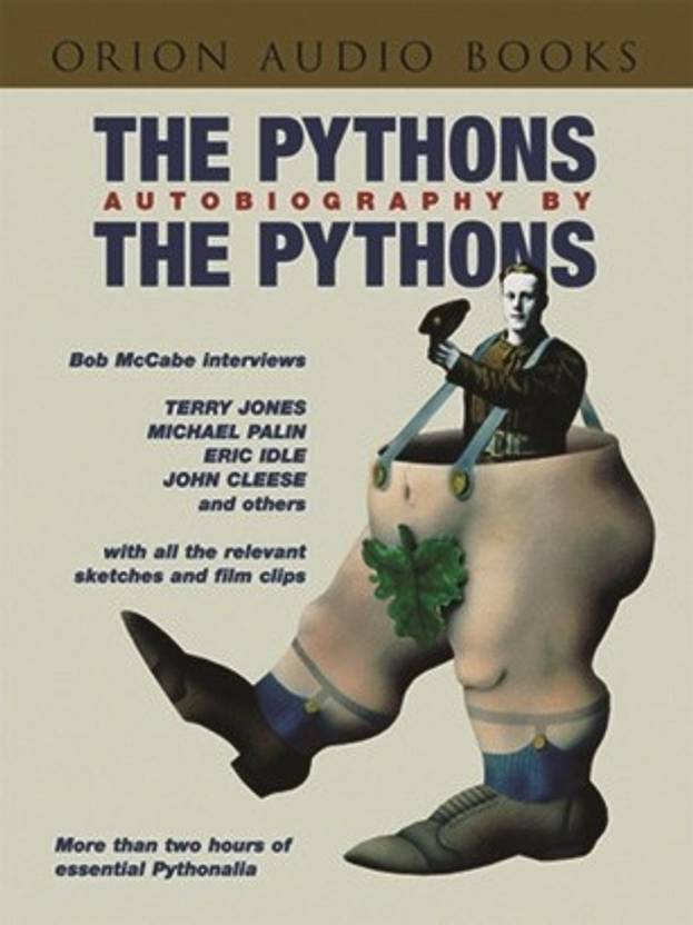 The "Pythons" Autobiography by the "Pythons": Buy The "Pythons" Autobiography by the "Pythons ...