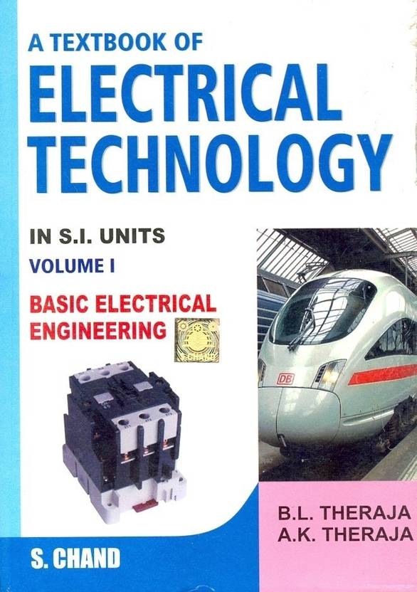 Textbook of Electrical Technology: Part 1 - Basic Electrical ...