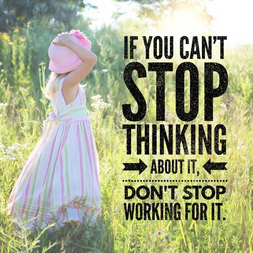 if you cant stop thinking about it sticker poster|Motivational Poster ...