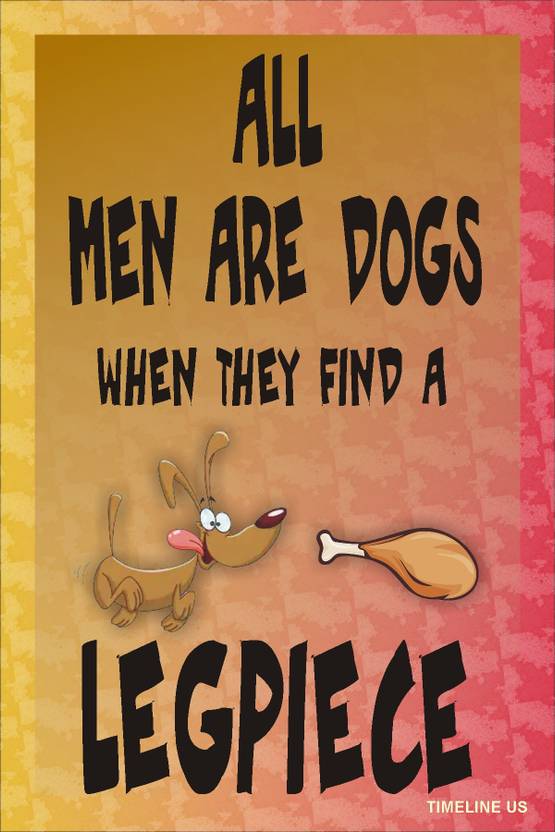 Funny/ Witty Poster - Decorative wall Poster -High Resolution 300 GSM ...