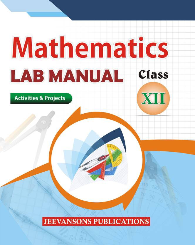 Mathematics Lab Manual For Class XII: Buy Mathematics Lab Manual For ...