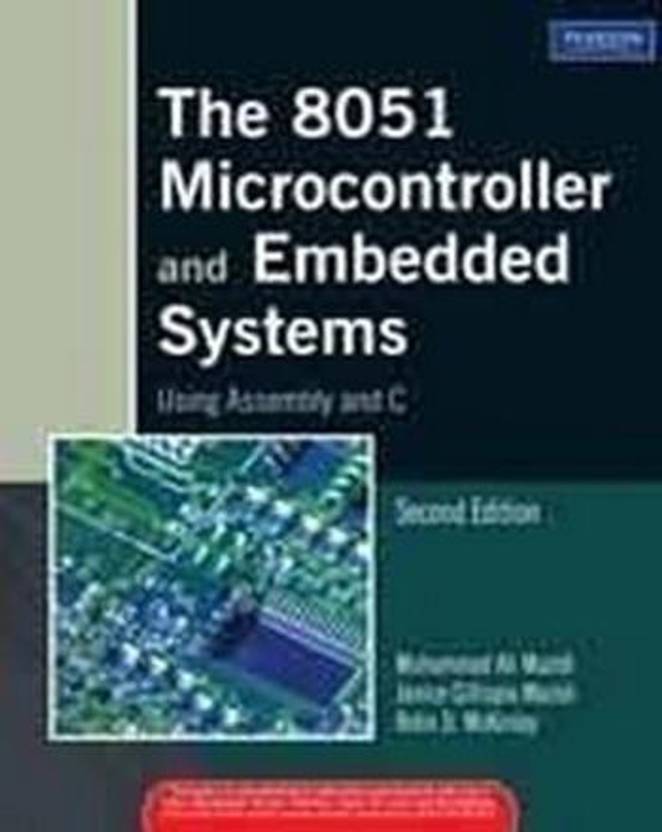 8051 Microcontroller and Embedded Systems Second Edition: Buy 8051 Microcontroller and Embedded ...