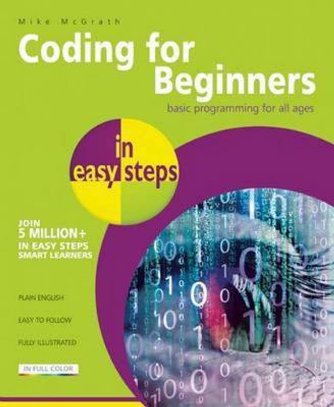 Coding for Beginners in easy steps: Buy Coding for Beginners in easy ...