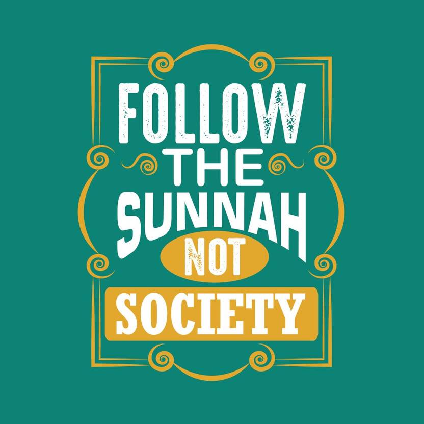 follow the sunnah no |islamic poster|religious poster|quran verses ...