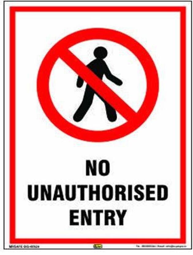 Mr. SAFE No Unauthorized Entry In Superior Quality Flex (24 Inch X 36 ...