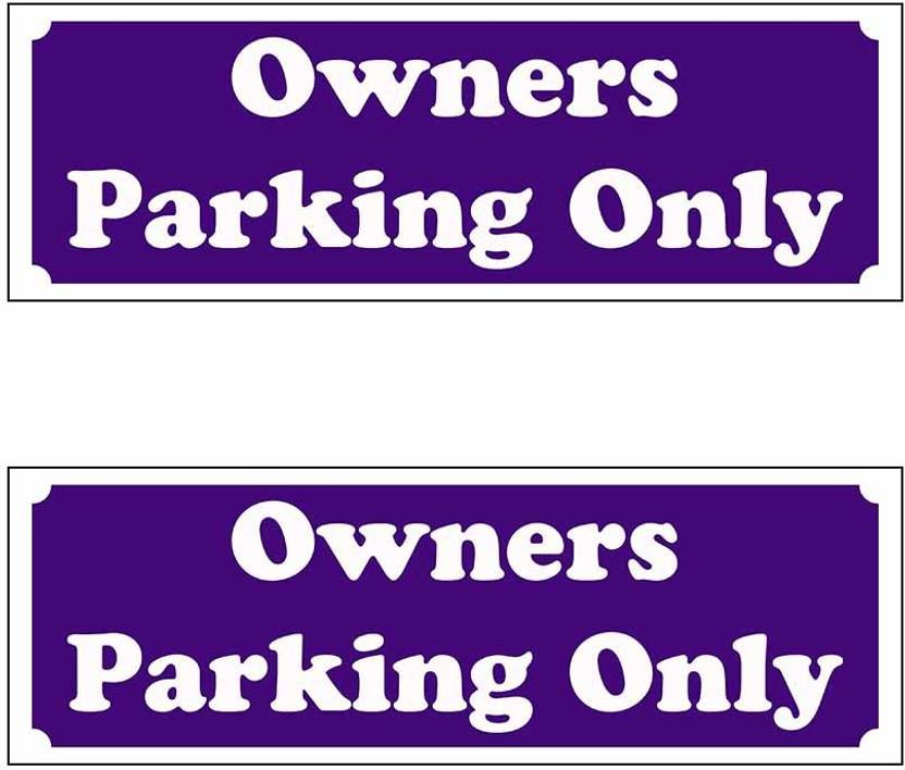 Poster N Frames owner parking only Emergency Sign Price in India - Buy ...
