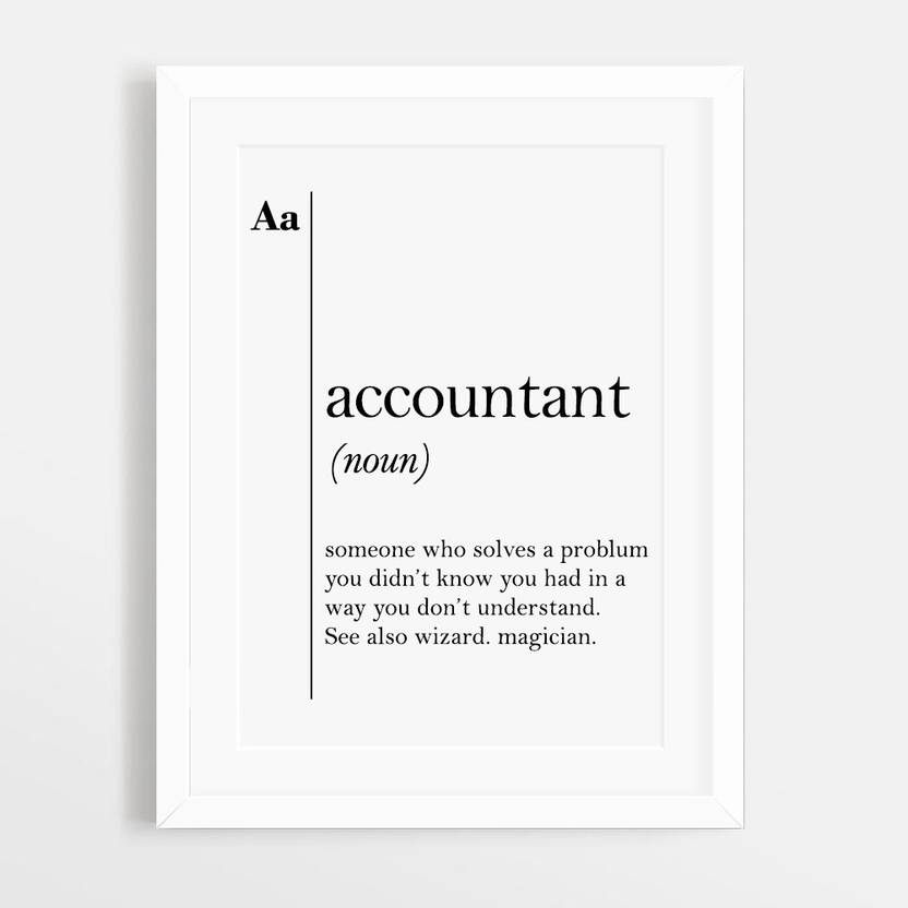 ColossalArtHouse Accountant White Motivational Framed Poster for Home ...