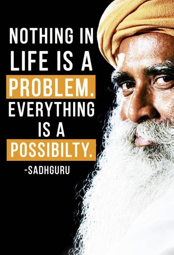 Sadhguru Quote Poster for Room & Office (13 Inch X 19 Inch, Rolled ...