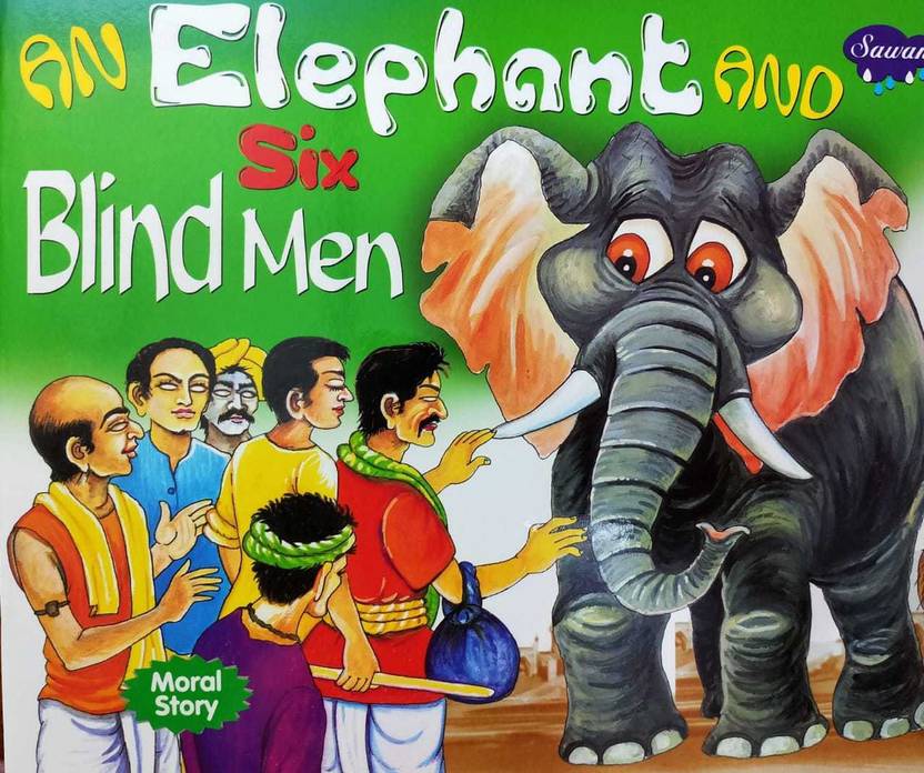 An Elephant And Six Blind Men English Story Book Buy An Elephant And an-elephant-and-six-blind-men-english-story-book-buy-an-elephant-and