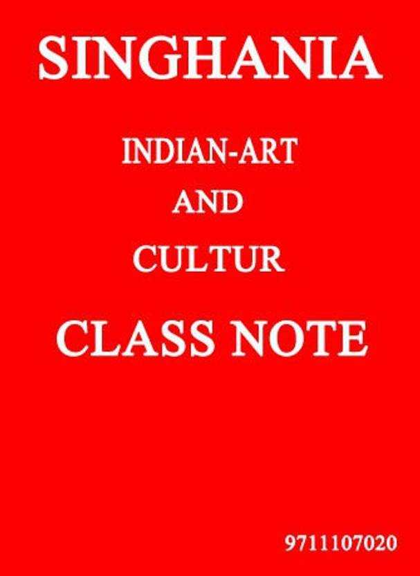 Singhania Indian-Art And Culture Class Notes - 2020: Buy Singhania ...