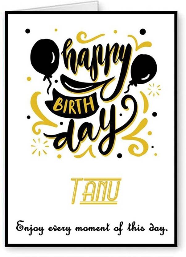 Midas Craft Happy Birthday Tanu ….03 Bithday Message Greeting Card ...