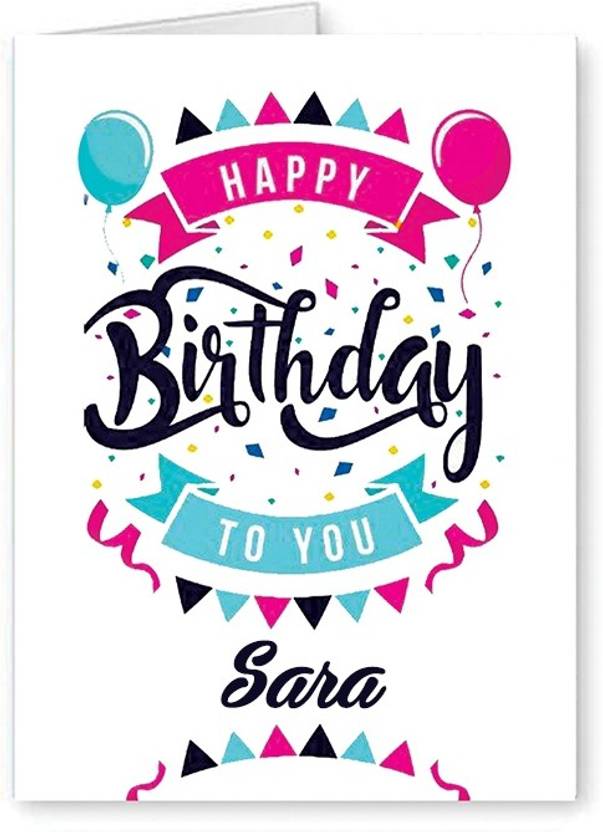 Midas Craft Happy Birthday Sara ….04 Bithday Message Greeting Card ...