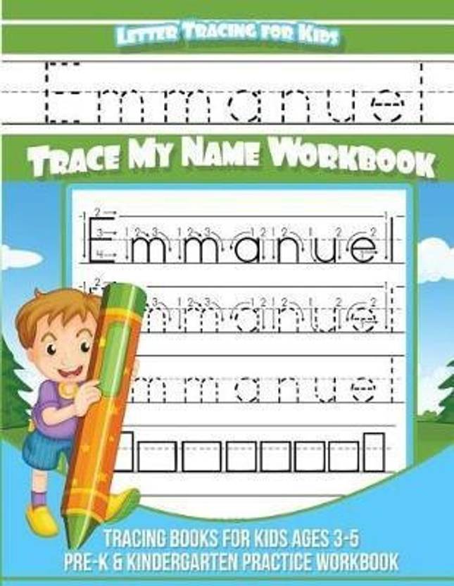 Emmanuel Letter Tracing for Kids Trace My Name Workbook: Buy Emmanuel ...