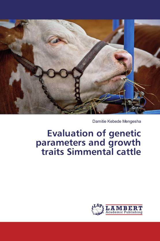 Evaluation of genetic parameters and growth traits Simmental cattle ...