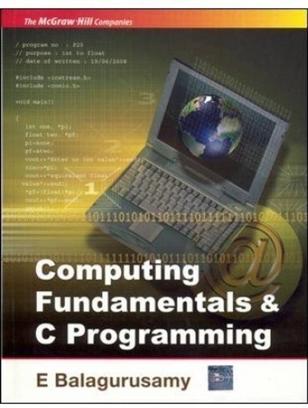 Computing Fundamentals and C Programming: Buy Computing Fundamentals ...
