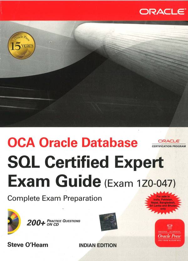 OCA Oracle Database SQL Certified Expert Exam Guide (Exam 1Z0-047): Buy OCA Oracle Database SQL ...