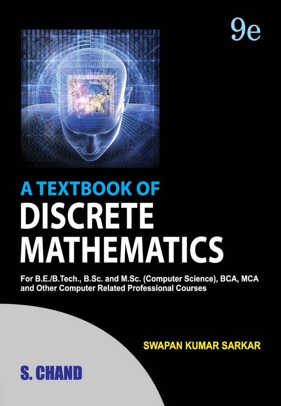 Textbook Of Discrete Mathematics - For B. E./B. Tech., B. Sc and M. Sc. (Computer Science), BCA ...