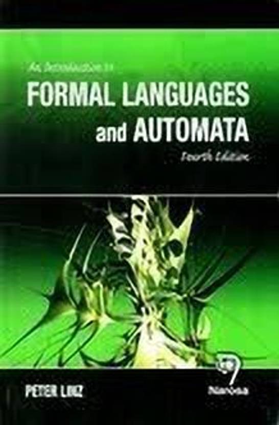 An Introduction to Formal Languages and Automata 4th Edition: Buy An Introduction to Formal ...