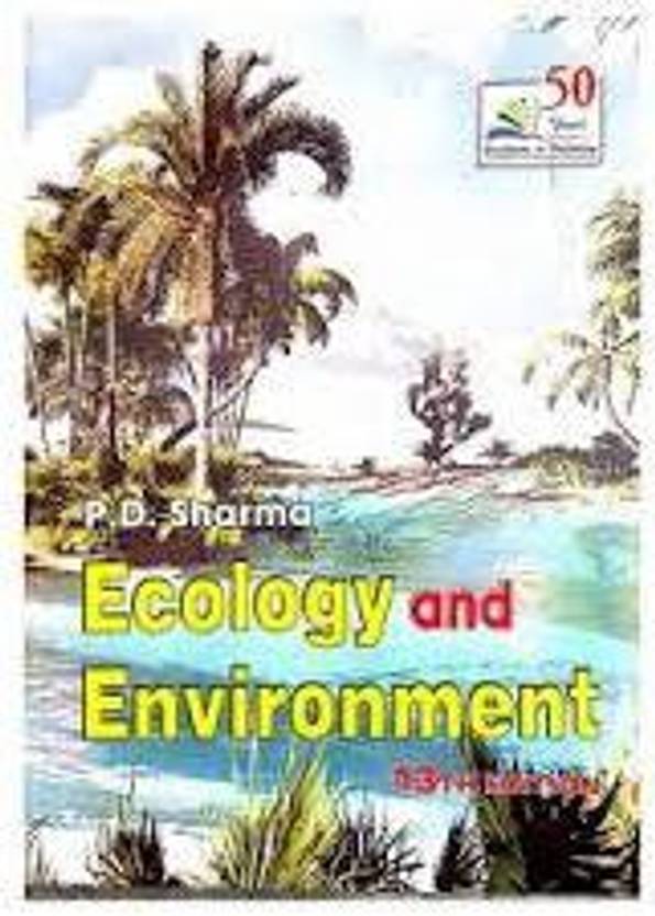 Ecology And Environment Pd Sharma: Buy Ecology And Environment Pd ...