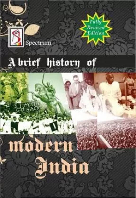 Brief History Of Modern Indian By Rajiv Ahir - Spectrum - Fully Revised ...