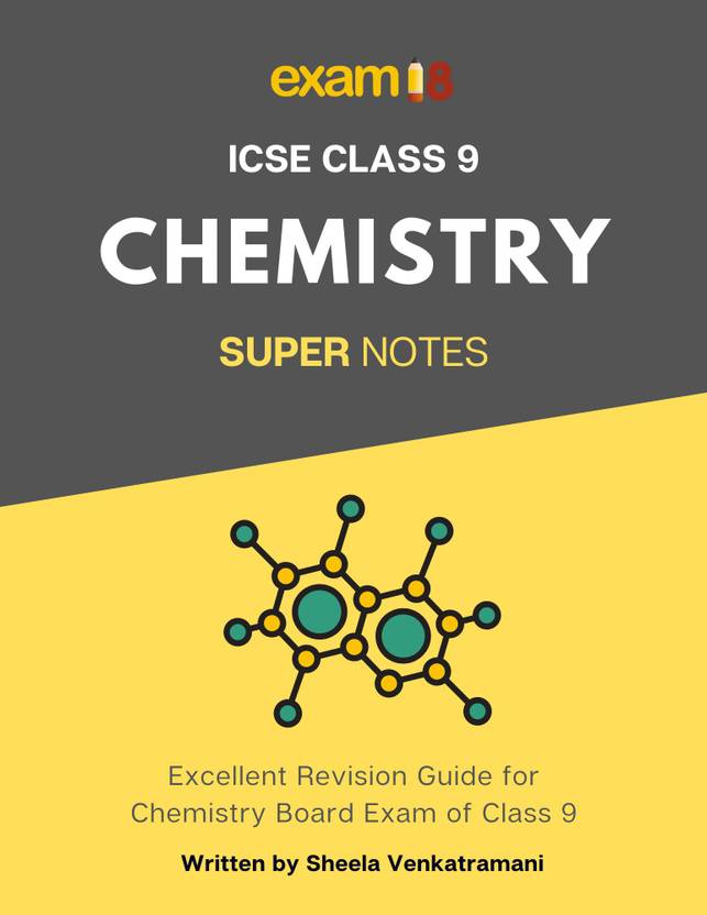 Exam18 ICSE Class 9 Chemistry Chapter Wise Super Notes: Buy Exam18 ICSE ...